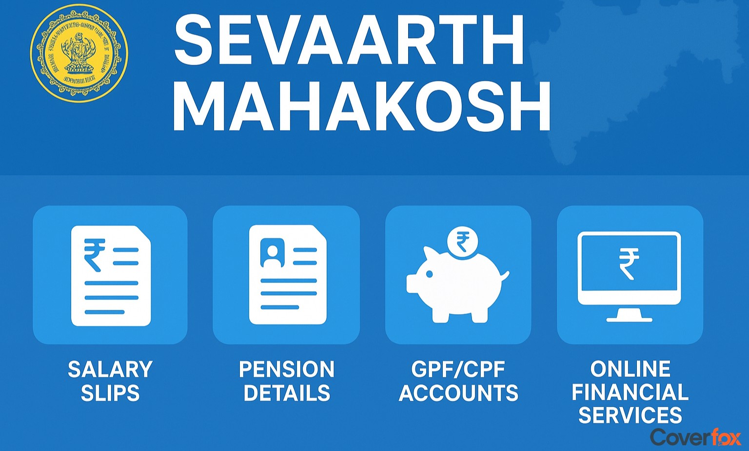 Sevaarth Mahakosh - Benefits, Registration & Services