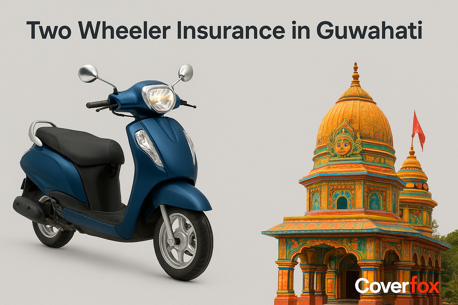 Buy Two Wheeler Insurance in Guwahati Starting at ₹1.2*/Day