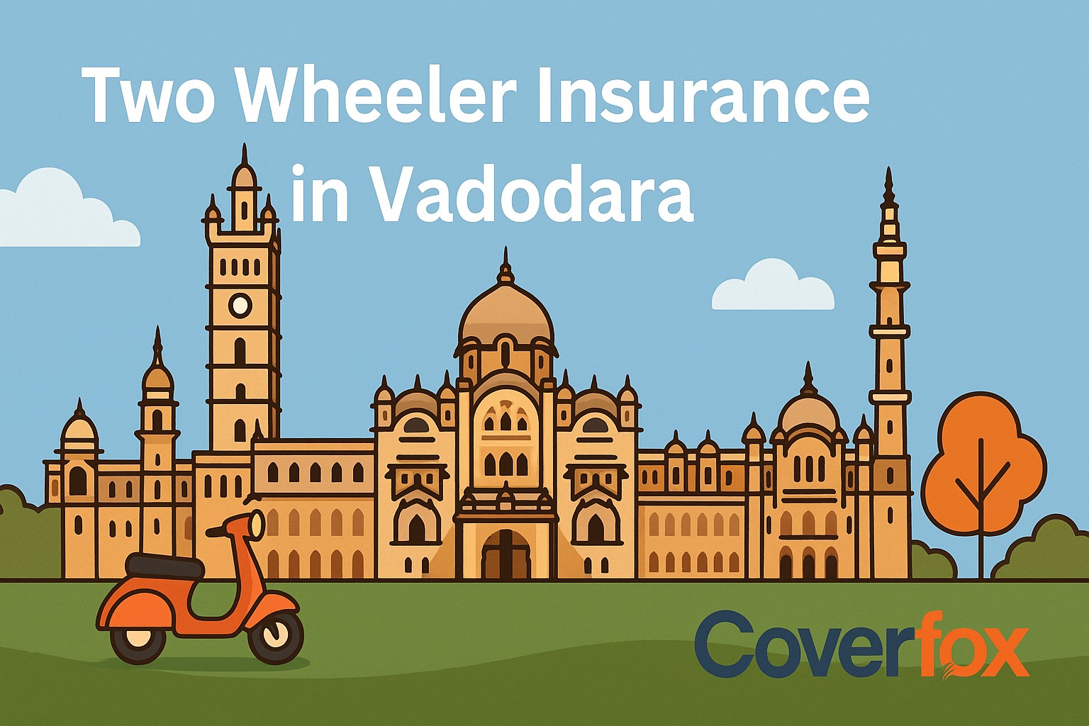 Buy/Renew Two Wheeler Insurance Policy in Vadodara @ ₹445*