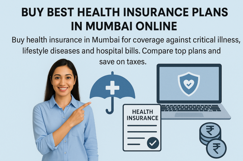 Buy Best Health Insurance Plans in Mumbai Online
